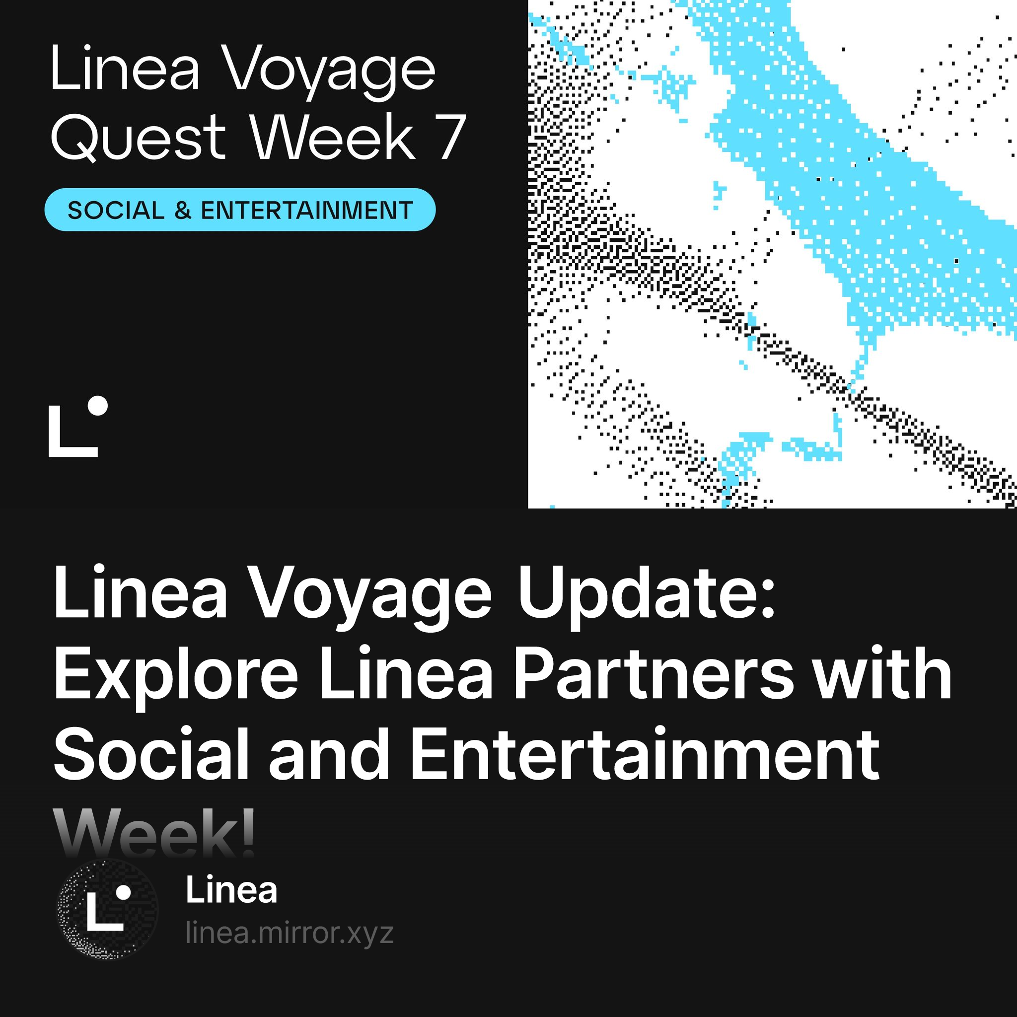 Linea Voyage Update: Explore Linea Partners with Social and ...